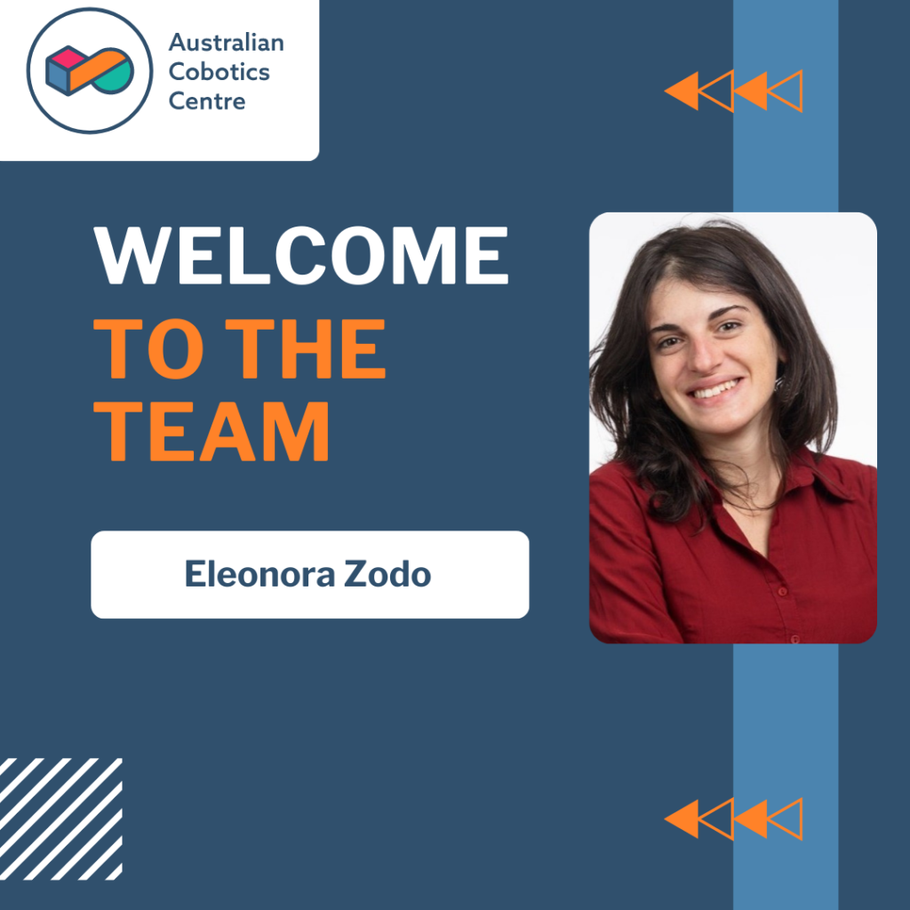 New PhD Researcher, Eleonora Zodo » Australian Cobotics Centre | ARC ...